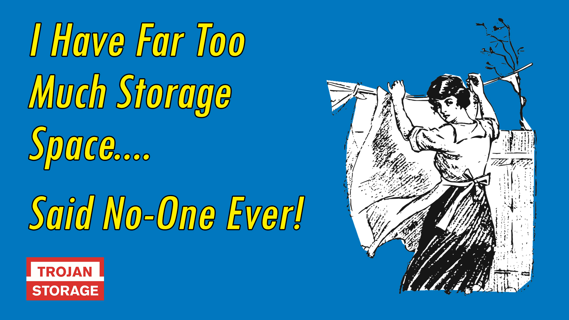 Storage Humor – Life. Less Cluttered.